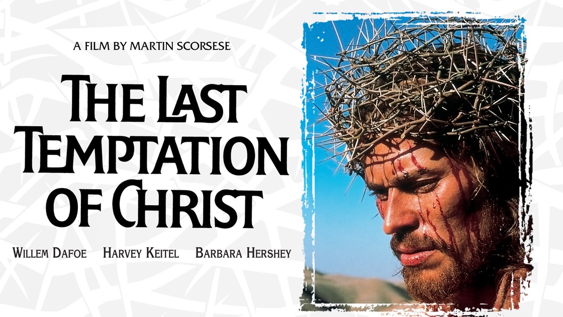 The Last Temptation of Christ on Apple TV