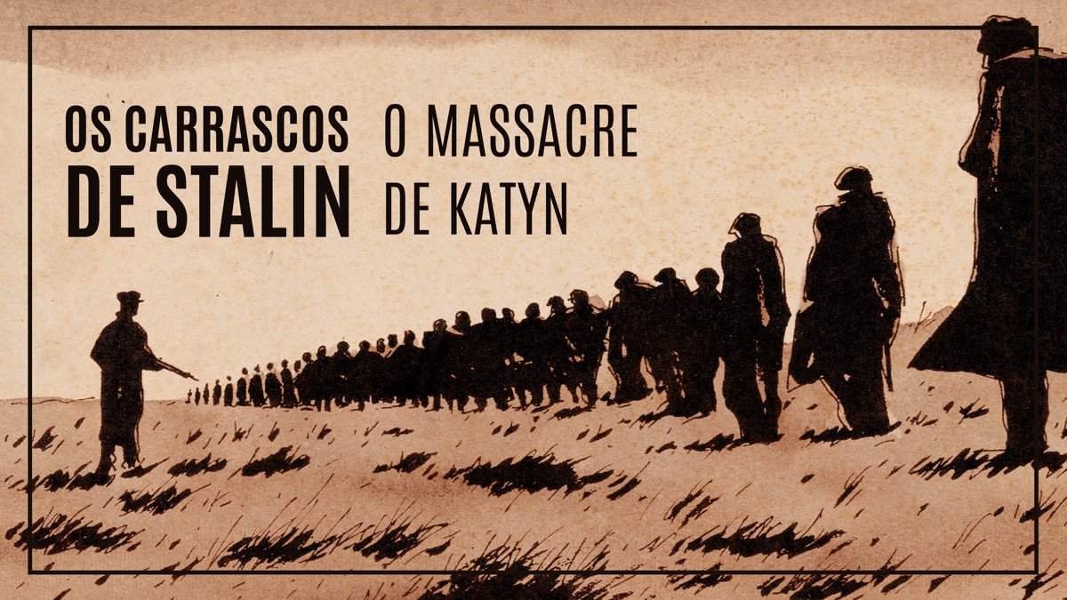Stalin's Executioners: The Katyn Massacre - Apple TV