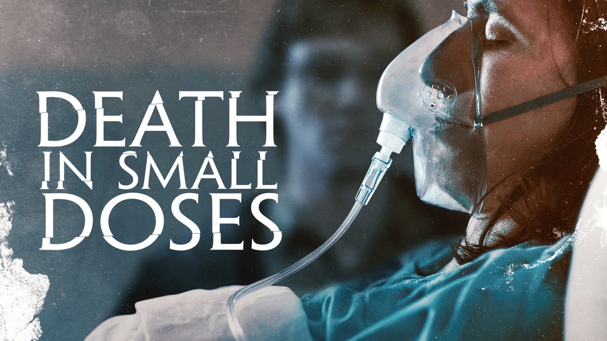 Death in Small Doses | Apple TV