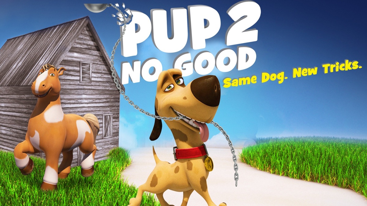 Pup 2 No Good | Apple TV
