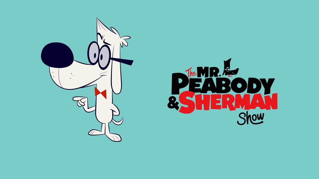 The Mr. Peabody & Sherman Show | Apple TV