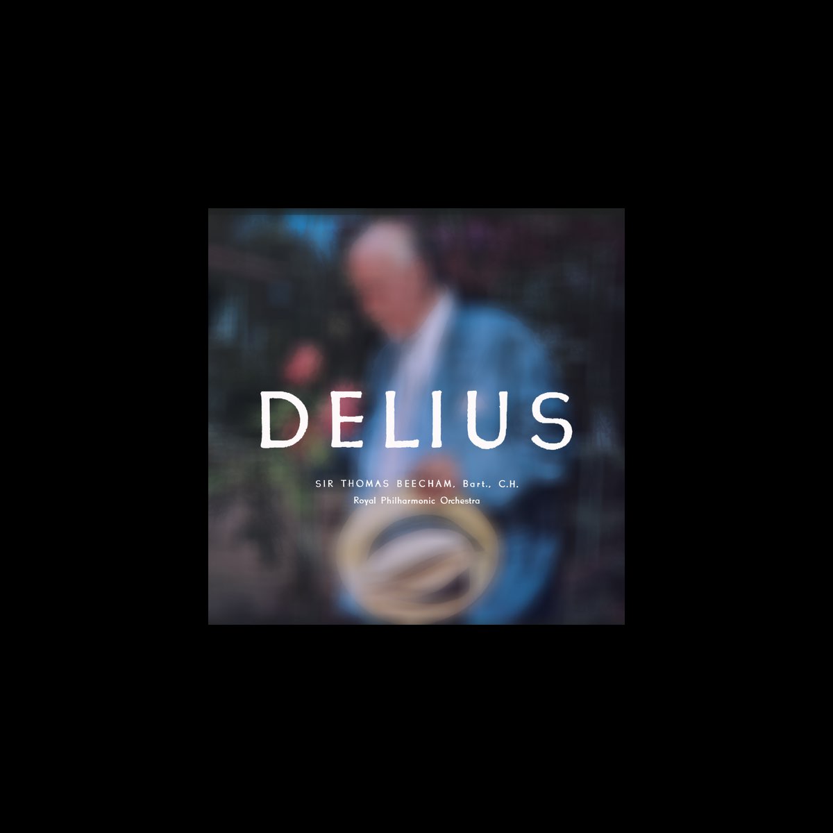 ‎Delius - The Collection (Remastered) by Royal Philharmonic Orchestra ...
