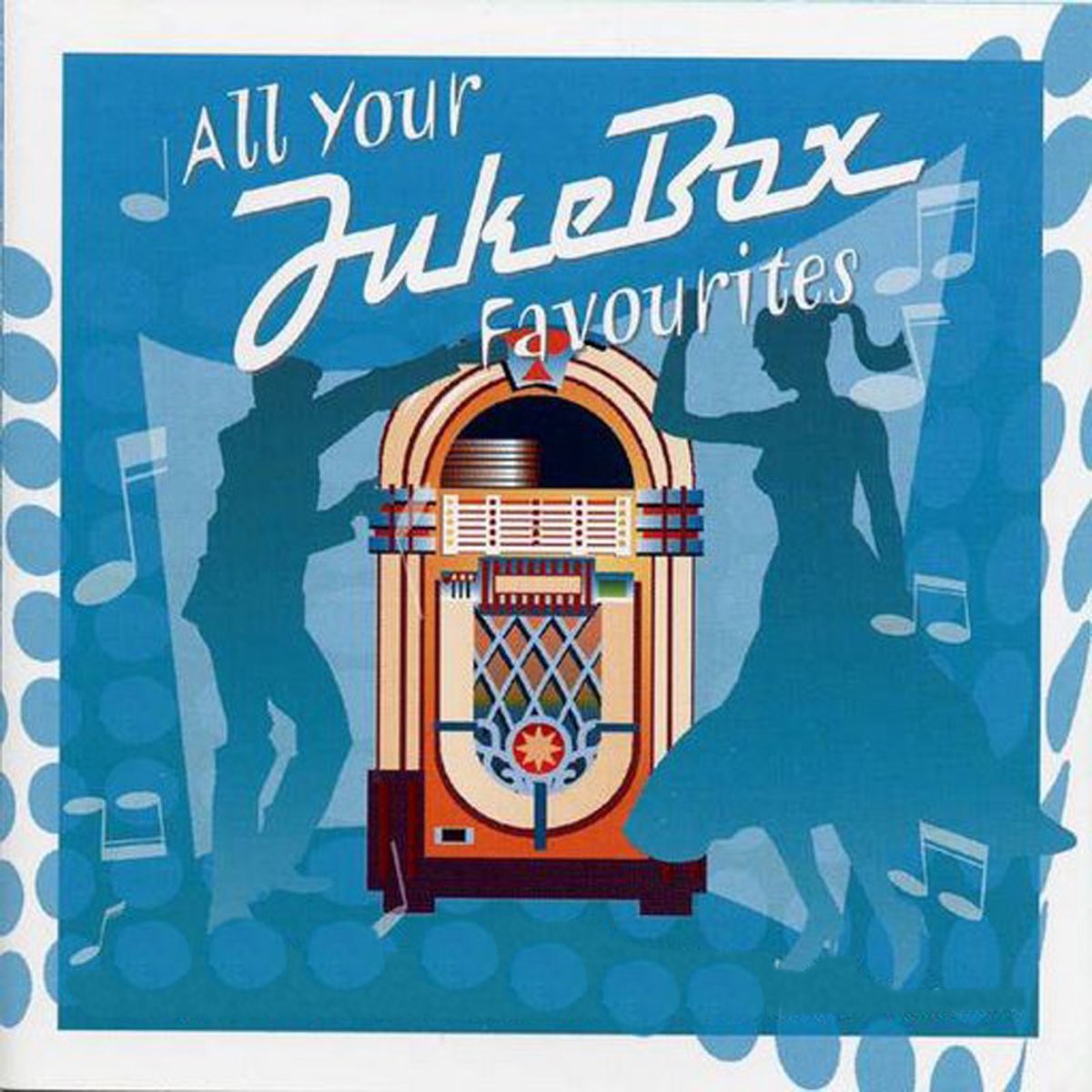 ‎All Your Jukebox Favourites (Rerecorded Version) by Various Artists on ...