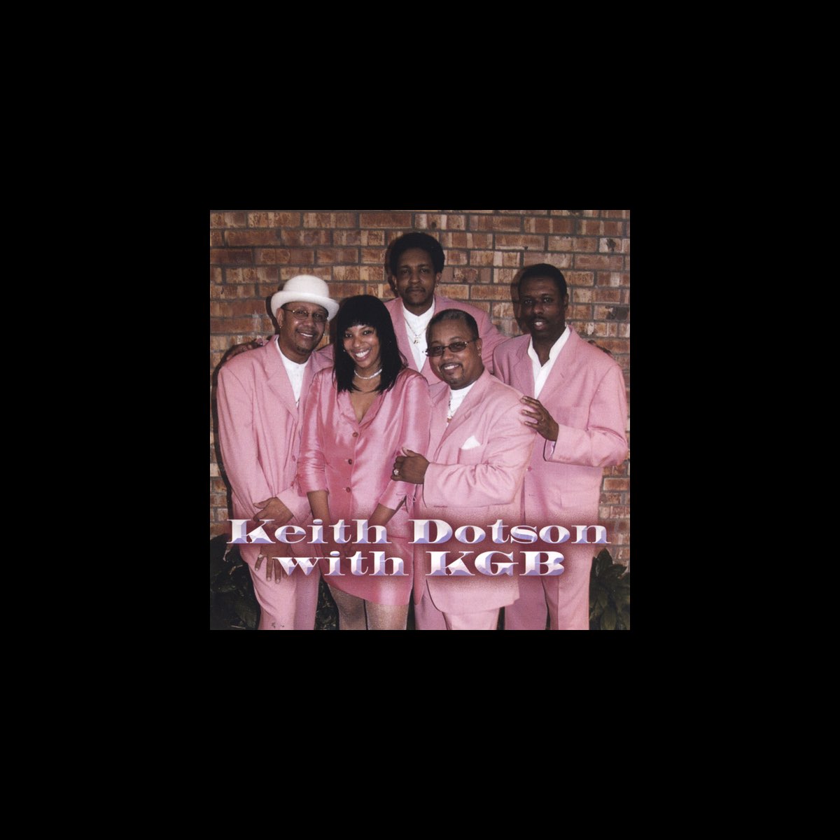 ‎Keith Dotson With KGB by Keith Dotson on Apple Music