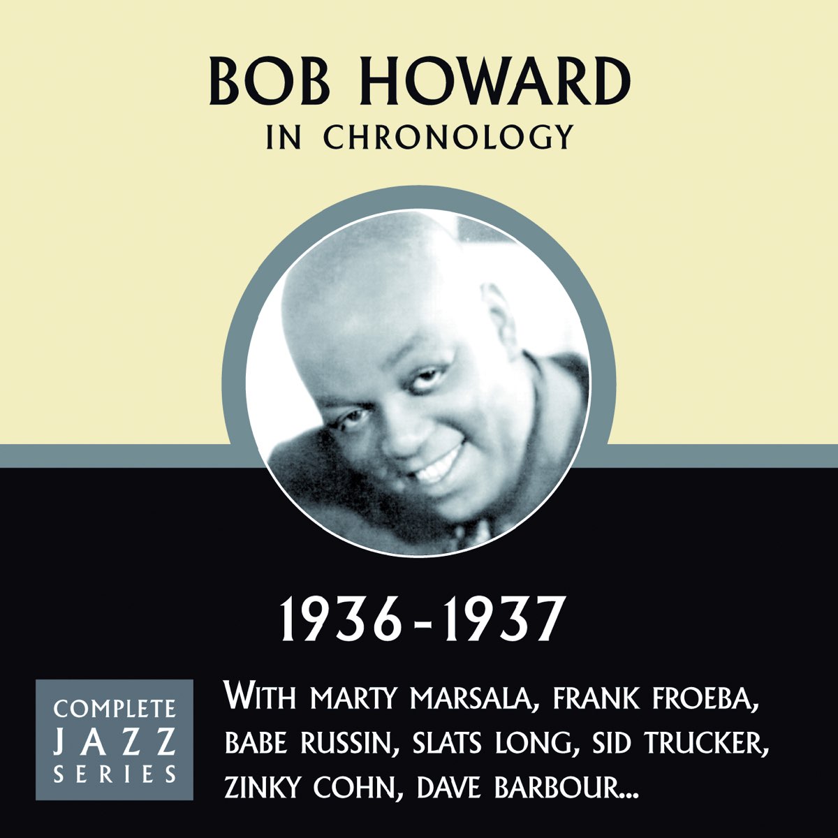 ‎Bob Howardの「Complete Jazz Series 1936 - 1937」をApple Musicで