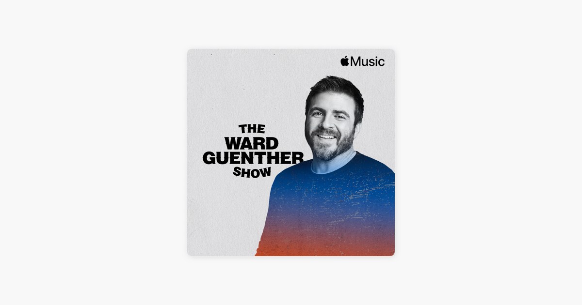 ‎The Ward Guenther Show on Apple Music
