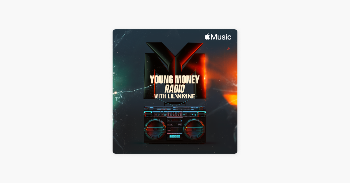 ‎Young Money Radio on Apple Music