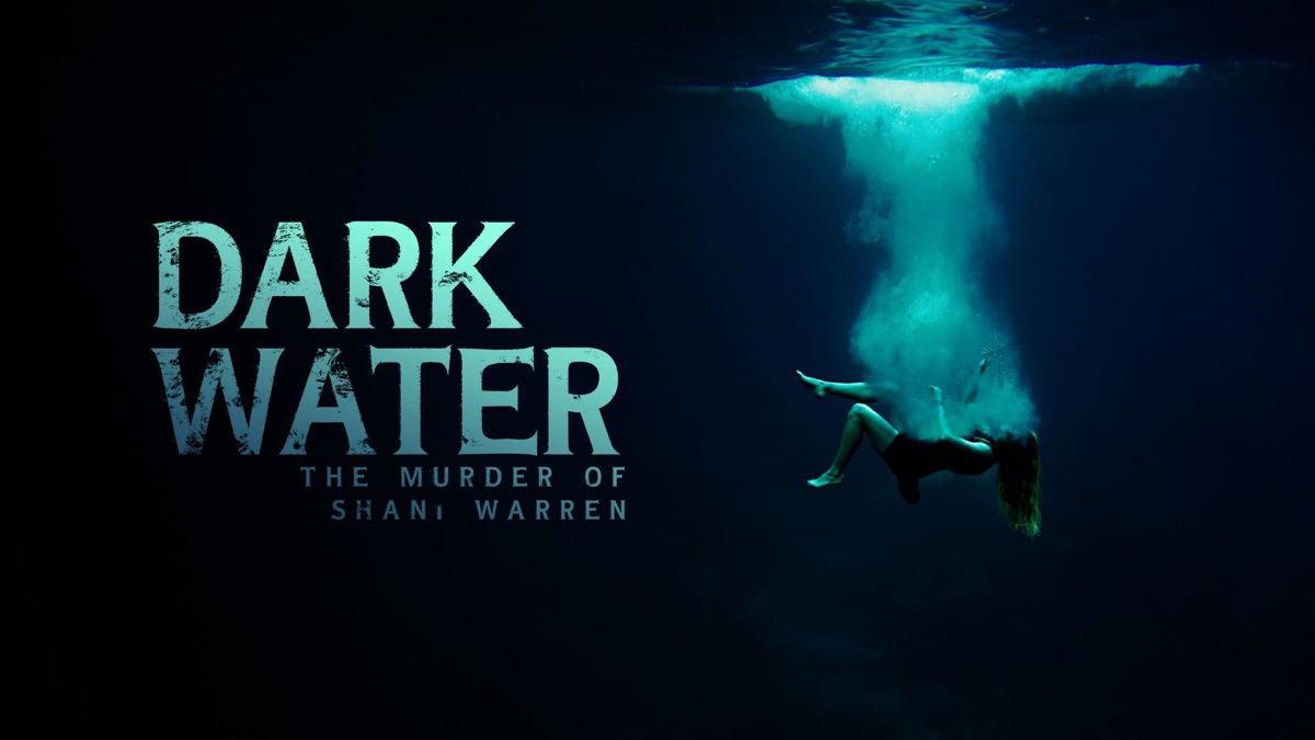 Dark Water: The Murder of Shani Warren | Apple TV (UK)