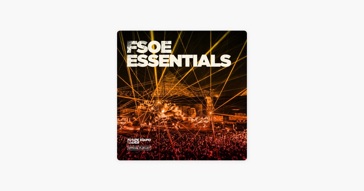 ‎FSOE Essentials by Future Sound of Egypt on Apple Music