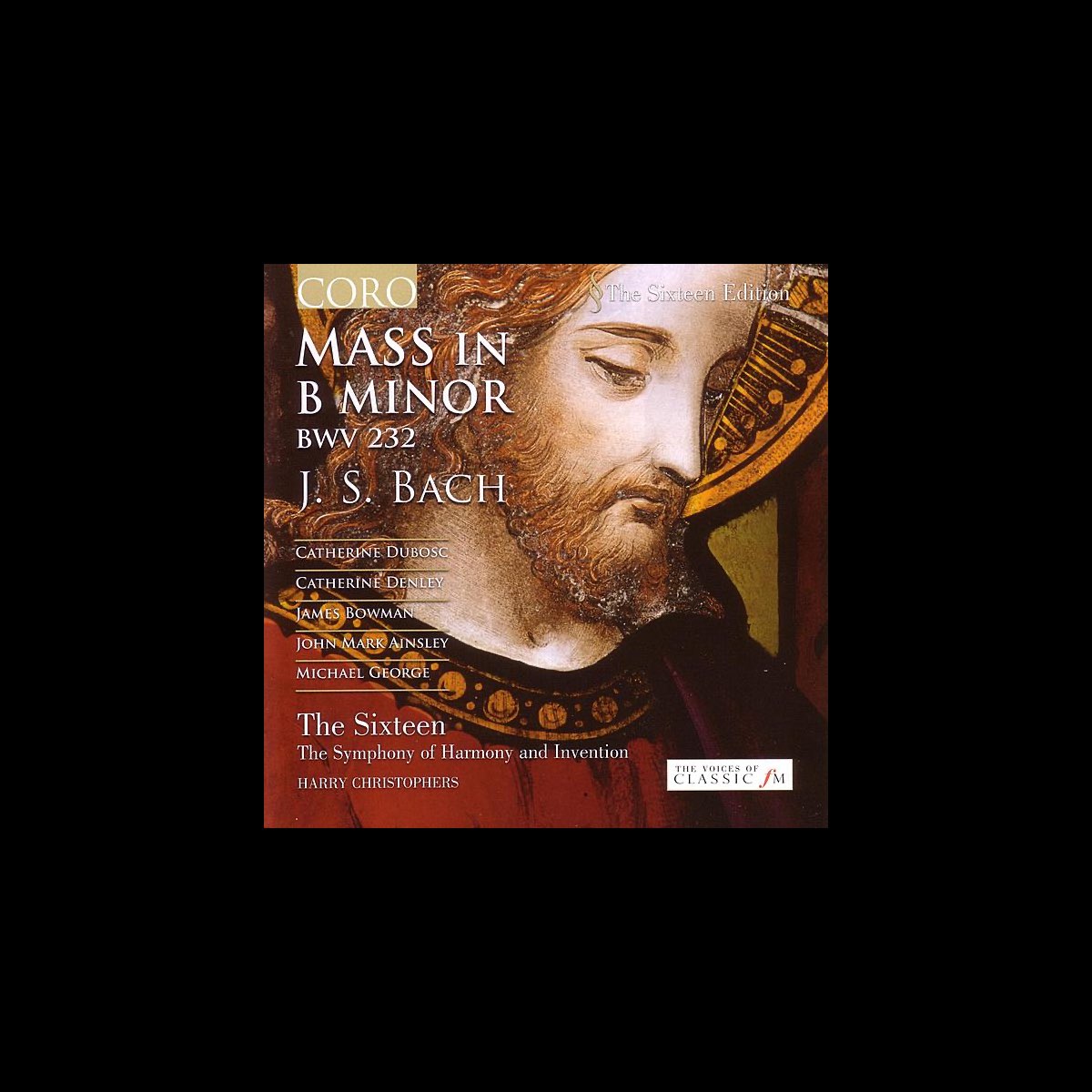 ‎Bach: Mass in B Minor by Catherine Denley, Catherine Dubosc, Harry ...