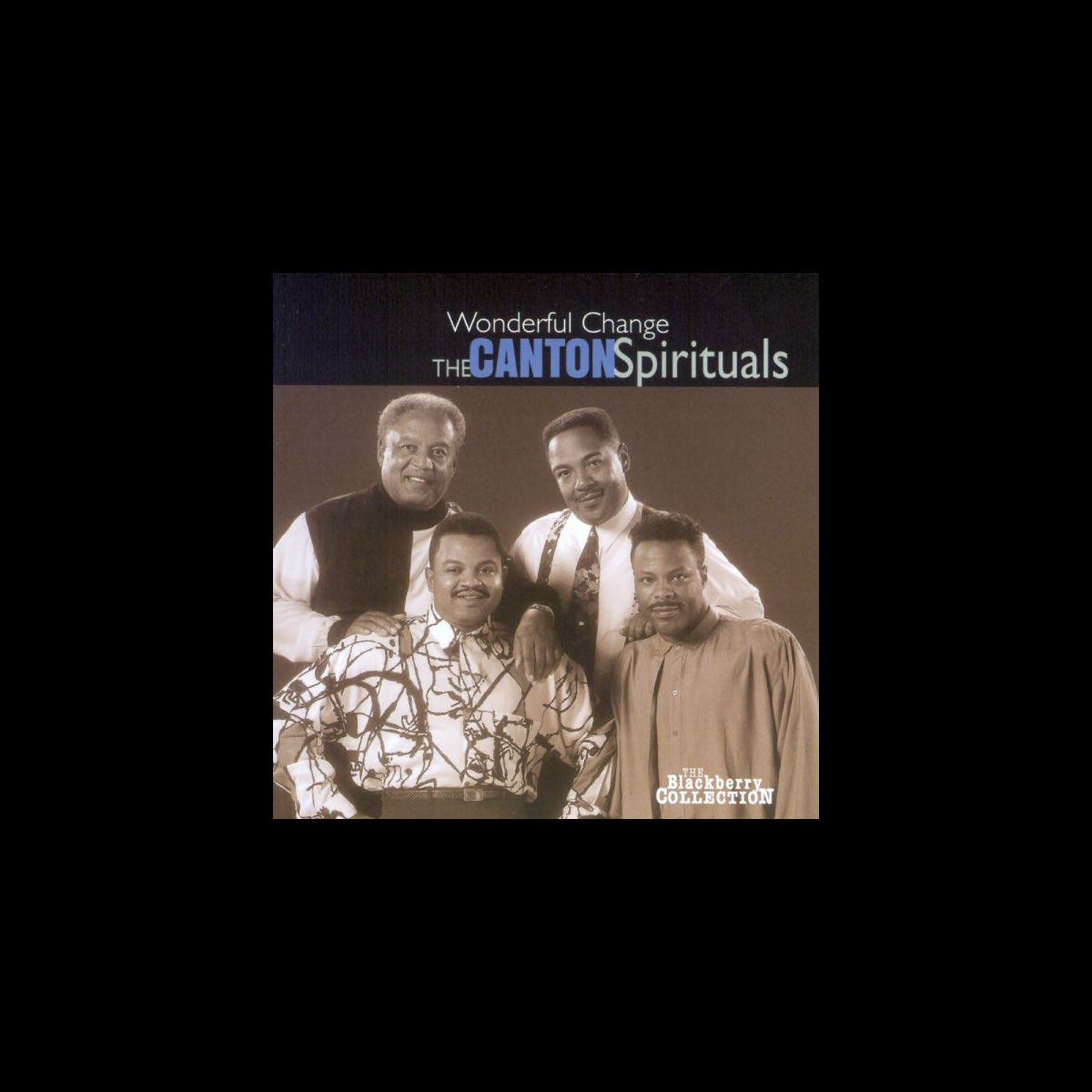 ‎WONDERFUL CHANGE by The Canton Spirituals on Apple Music