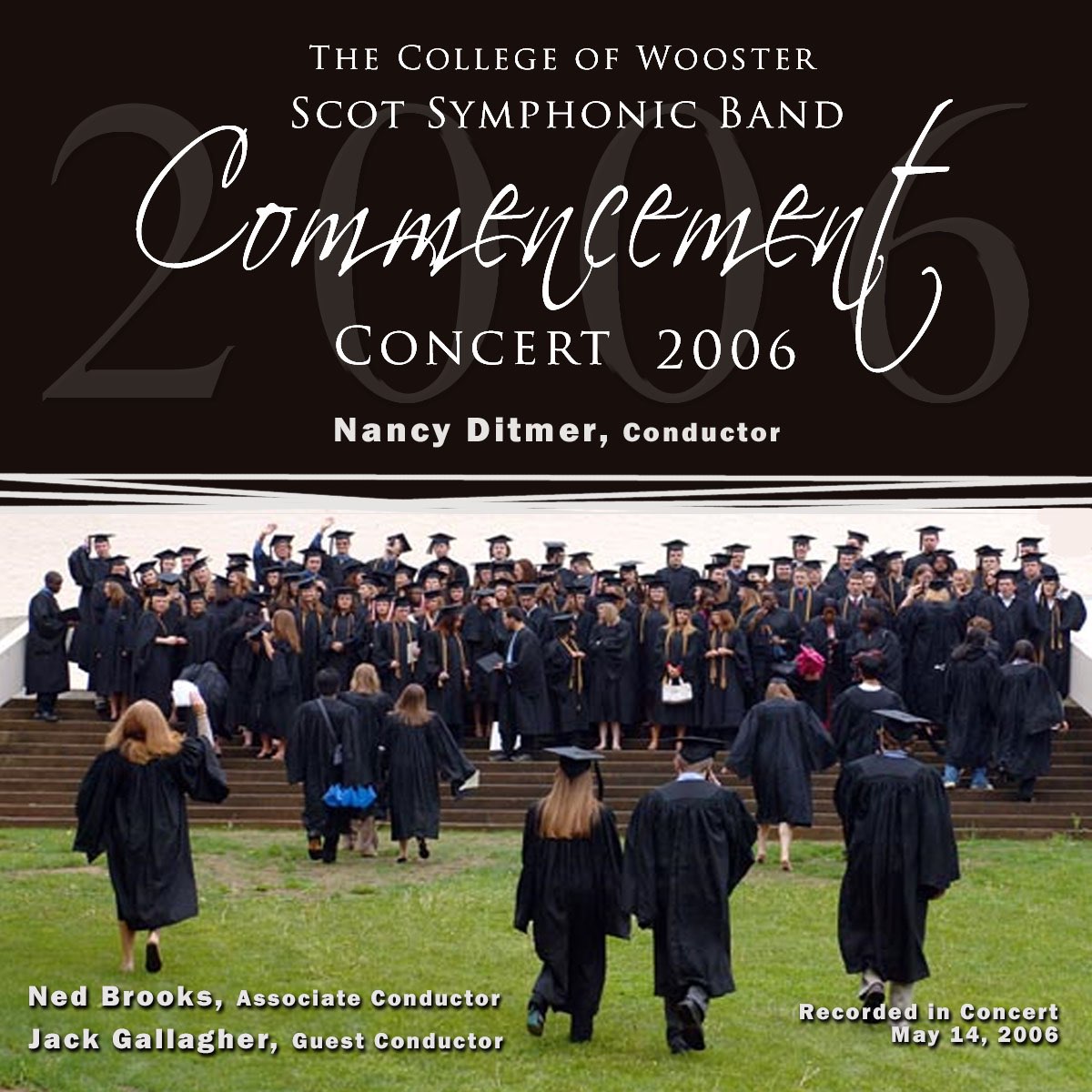 ‎The College of Wooster Scot Symphonic Band 2006 Commencement Concert ...