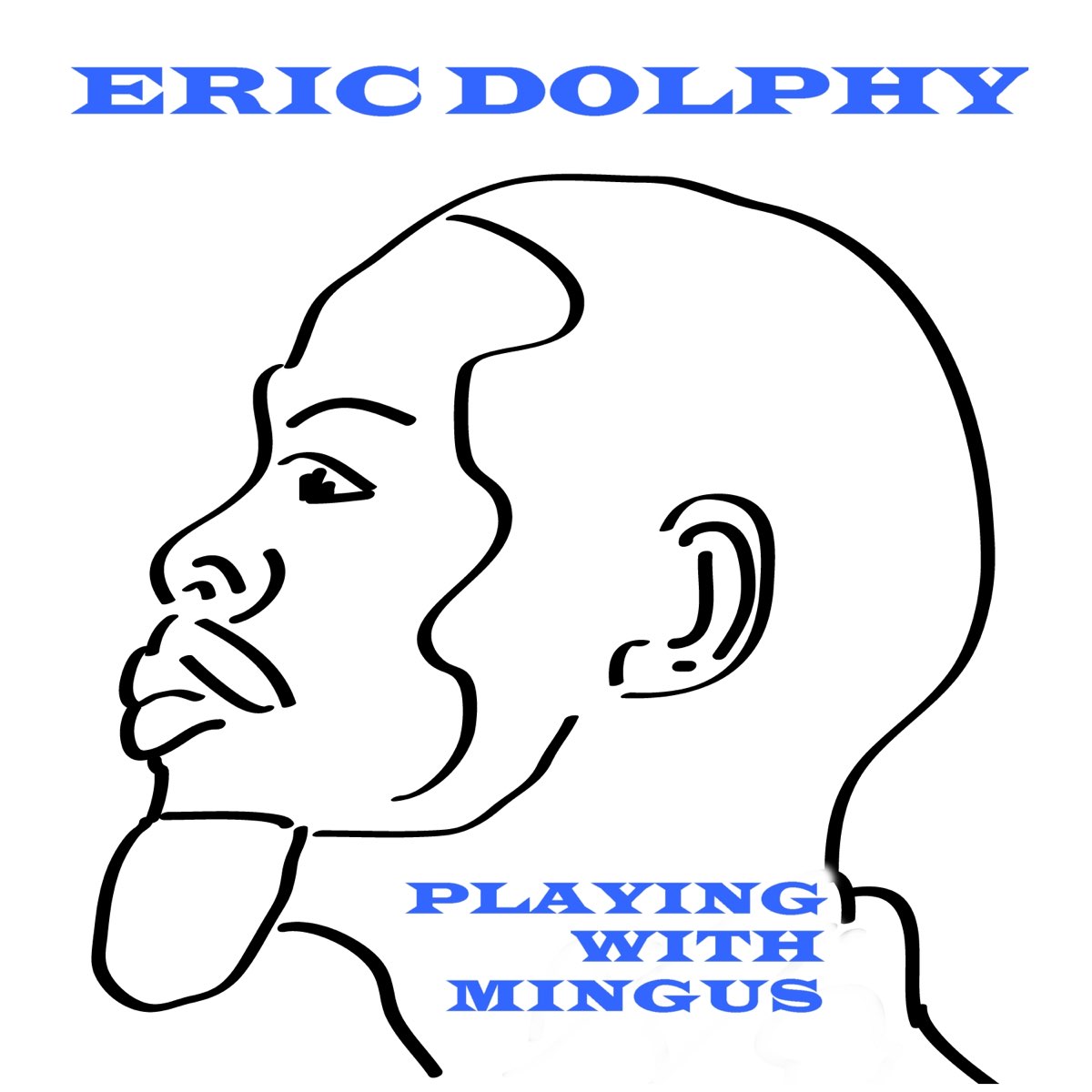 ‎Playing With Mingus (feat. Charles Mingus) by Eric Dolphy on Apple Music