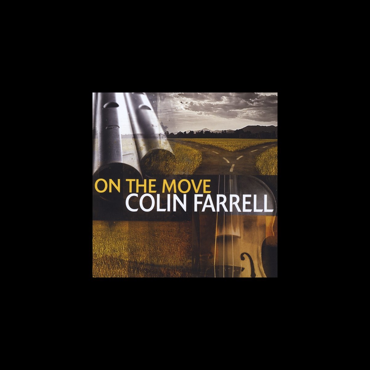 ‎On the Move by Colin Farrell on Apple Music