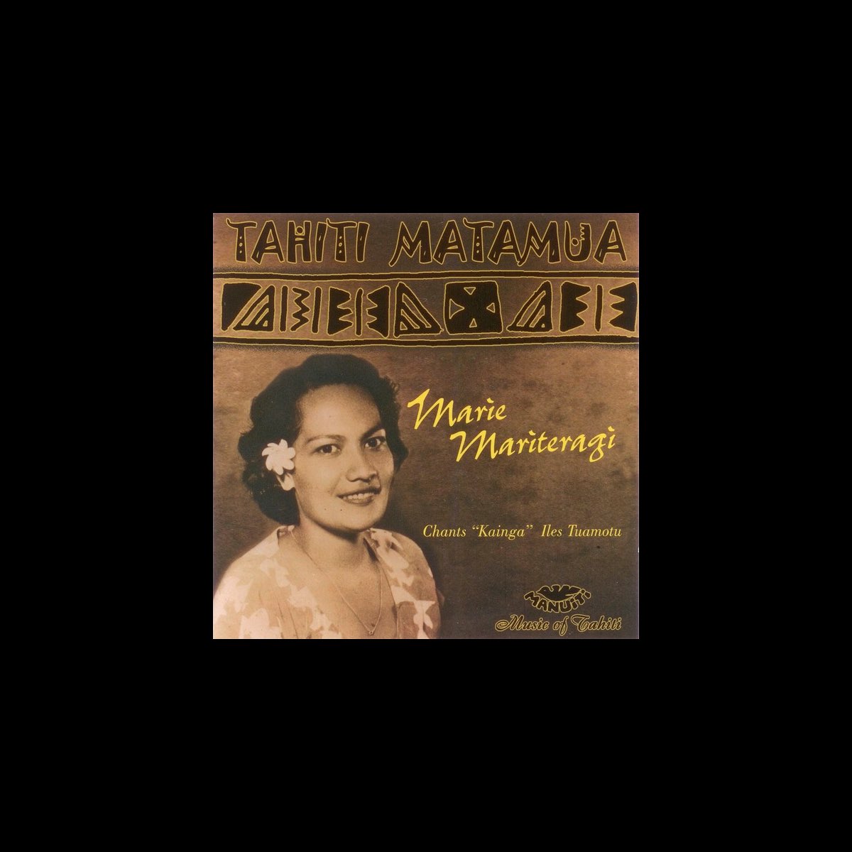 ‎Marie Mariteragiの「Tahiti Matamua」をApple Musicで