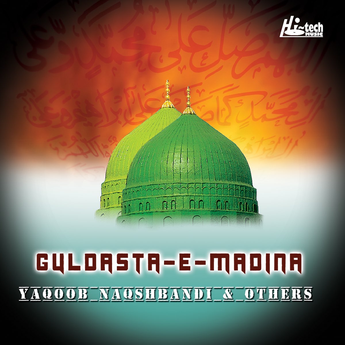 ‎Guldasta-e-Madina - Islamic Naats by Yaqoob Naqshbandi & Others on Apple Music