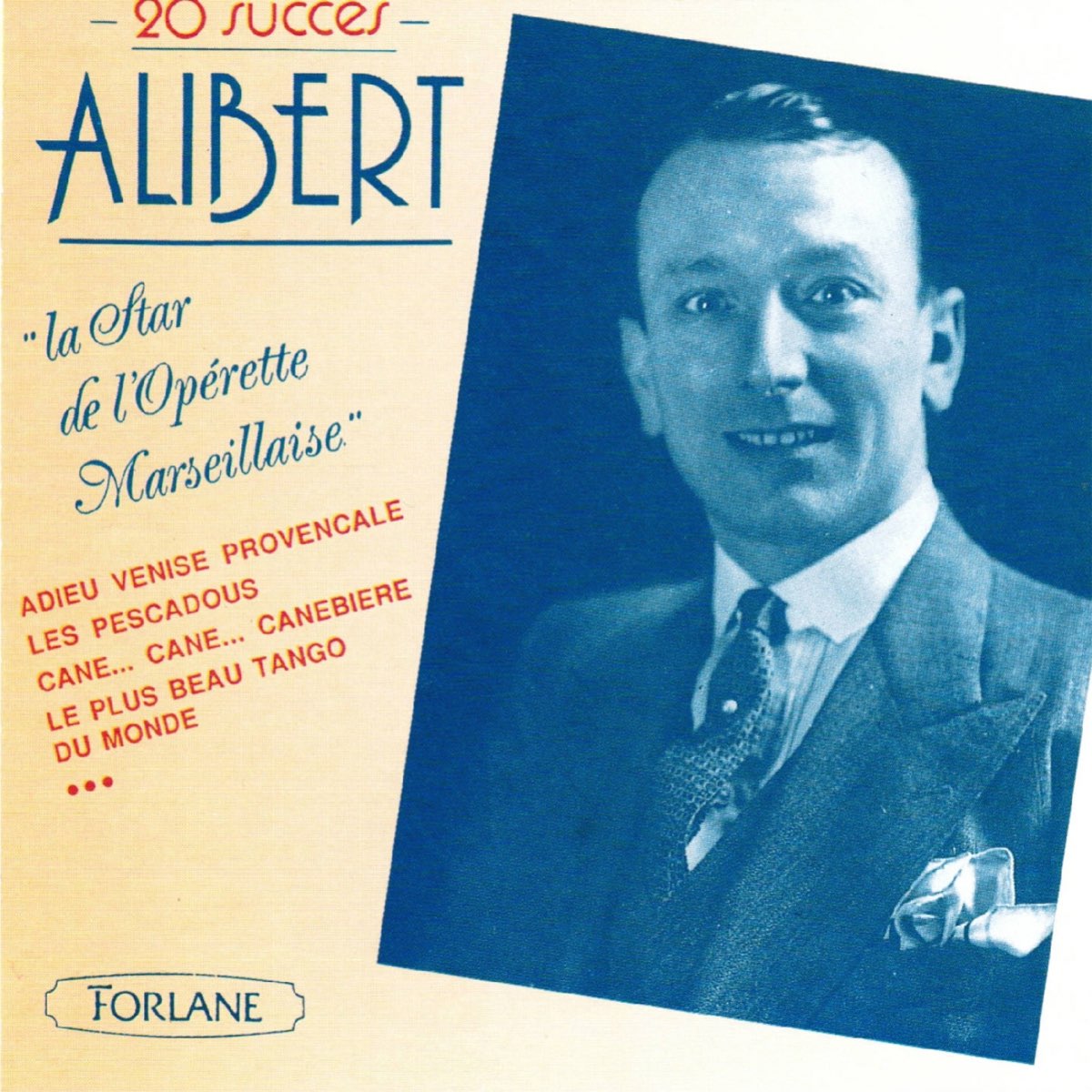 ‎Alibert : La star de l'opérette marseillaise par Alibert sur Apple Music