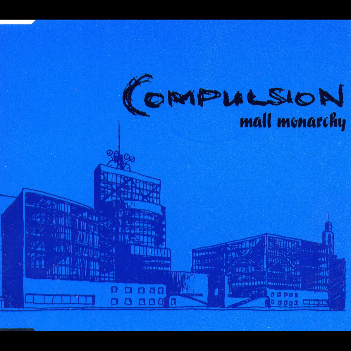 ‎Mall Monarchy - EP by Compulsion on Apple Music