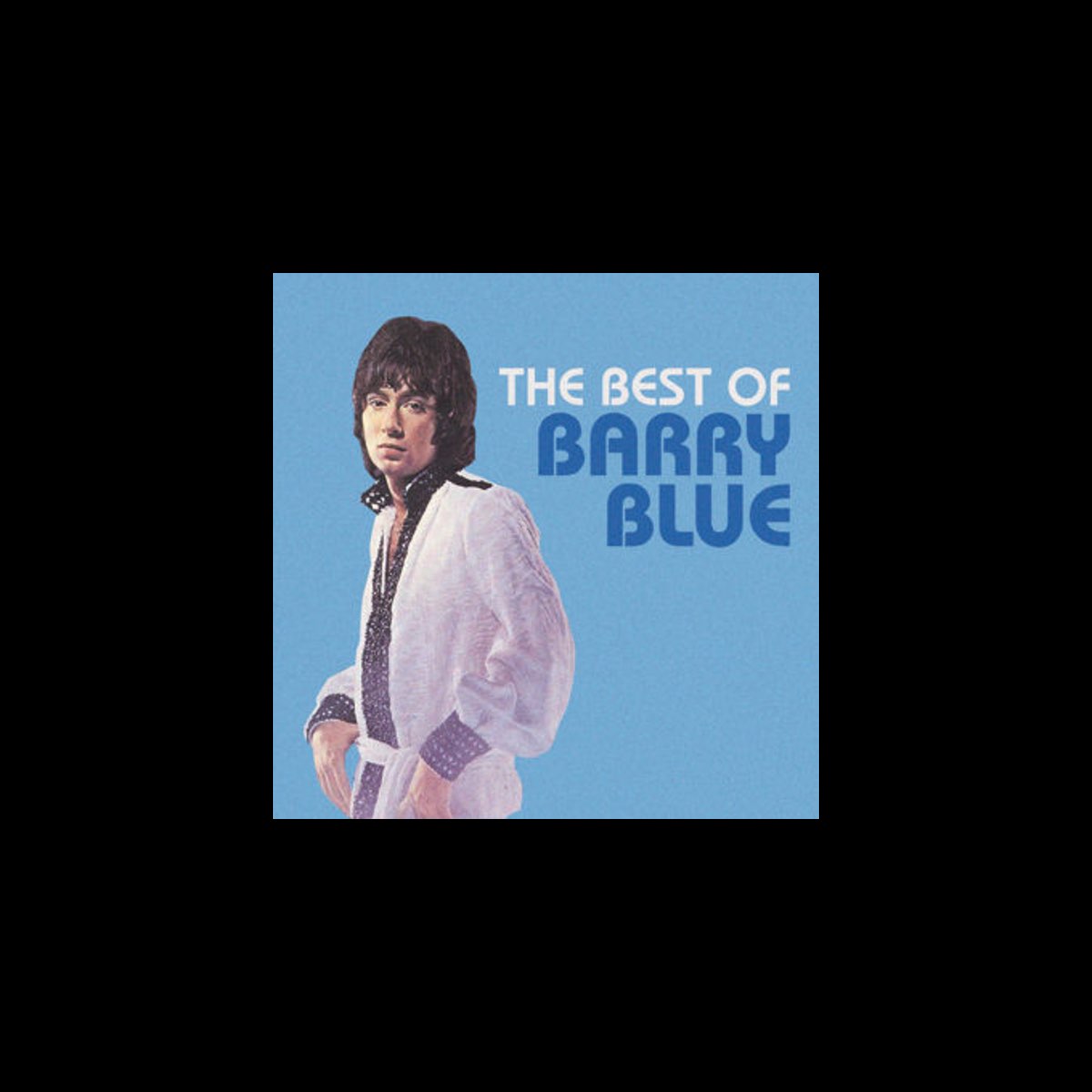 ‎The Best of Barry Blue by Barry Blue on Apple Music
