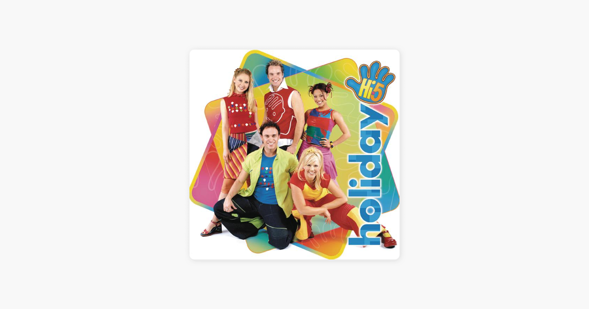 ‎Hi-5 Holiday by Hi-5 on Apple Music