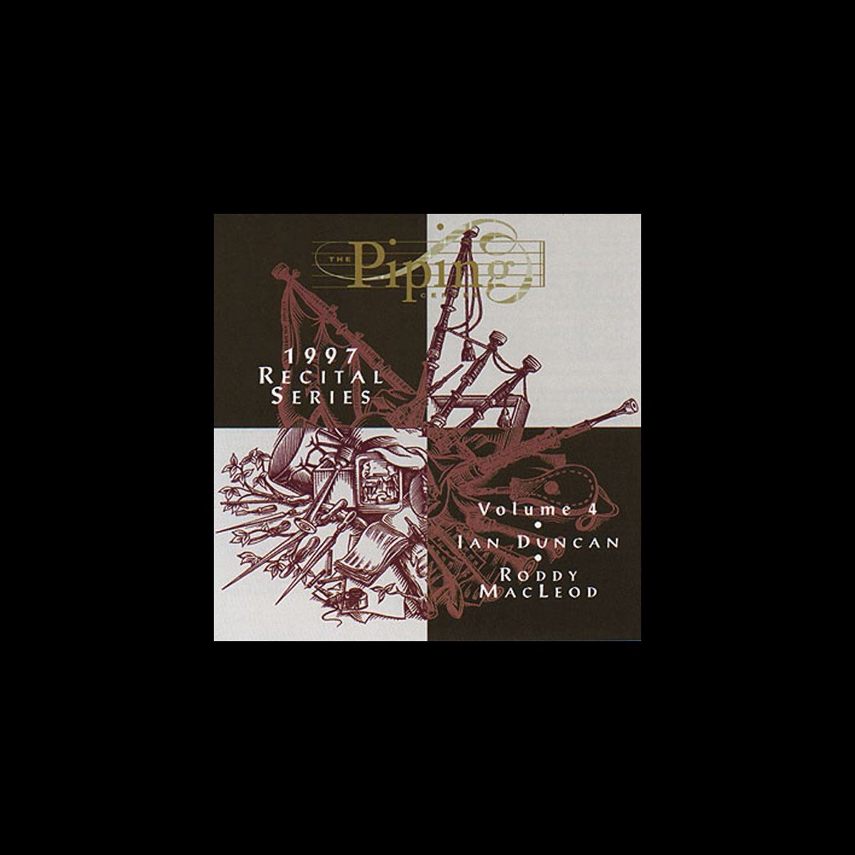 ‎The Piping Centre 1997 Recital Series, Vol. 4 by Ian Duncan & Roddy ...