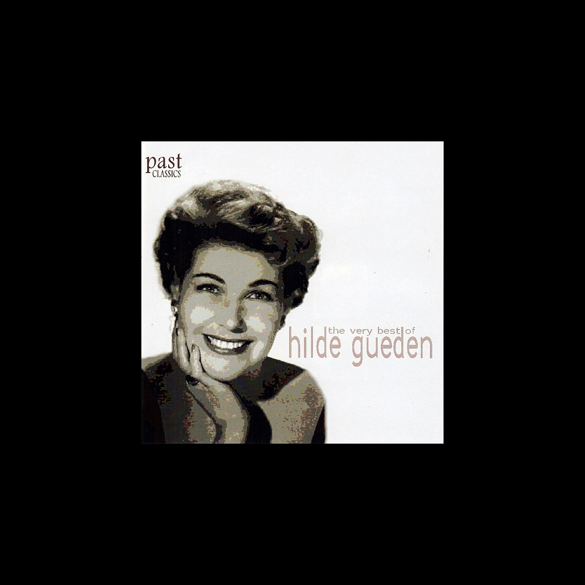 ‎The Very Best of Hilde Gueden by Hilde Gueden on Apple Music