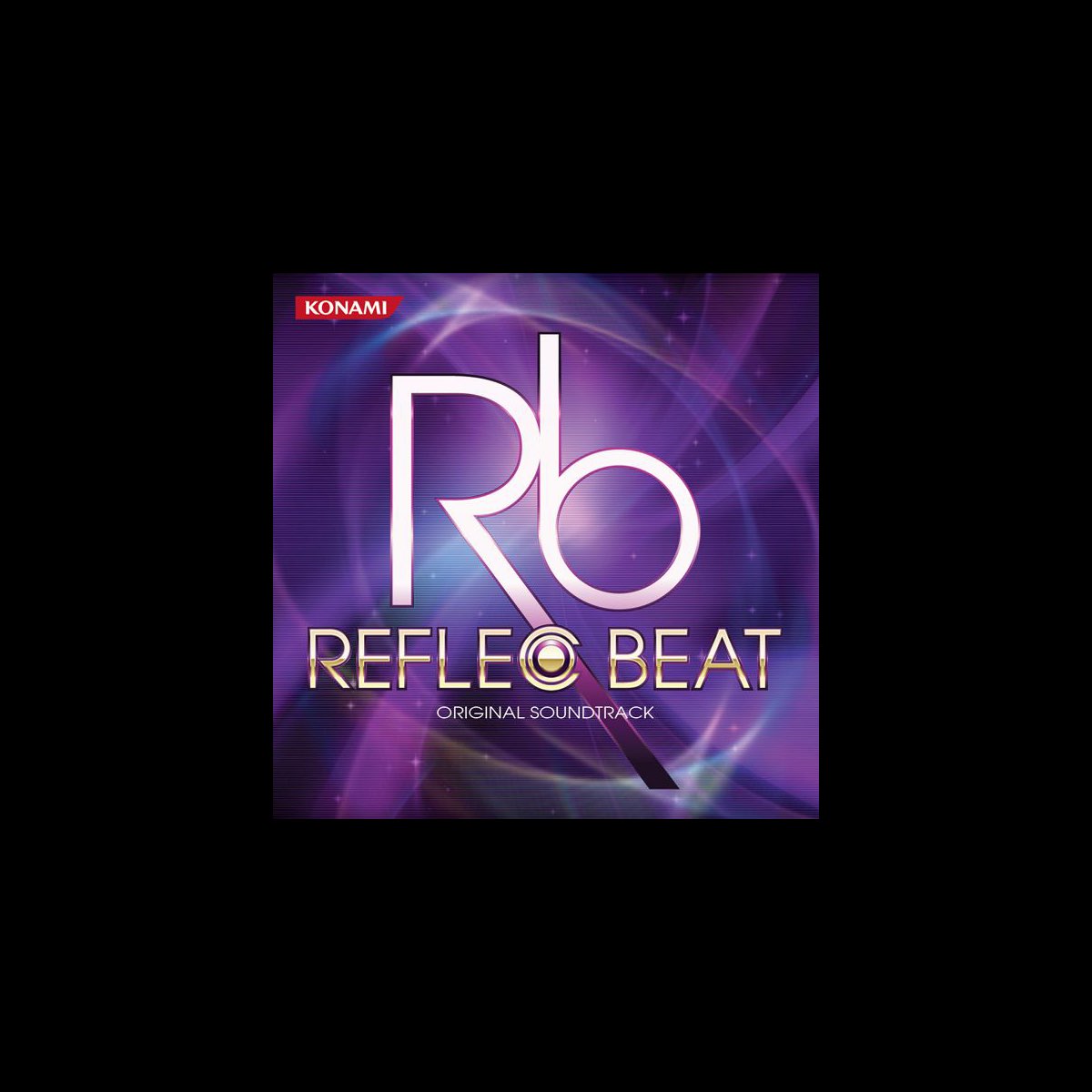 ‎Various Artistsの「REFLEC BEAT ORIGINAL SOUNDTRACK」をiTunesで