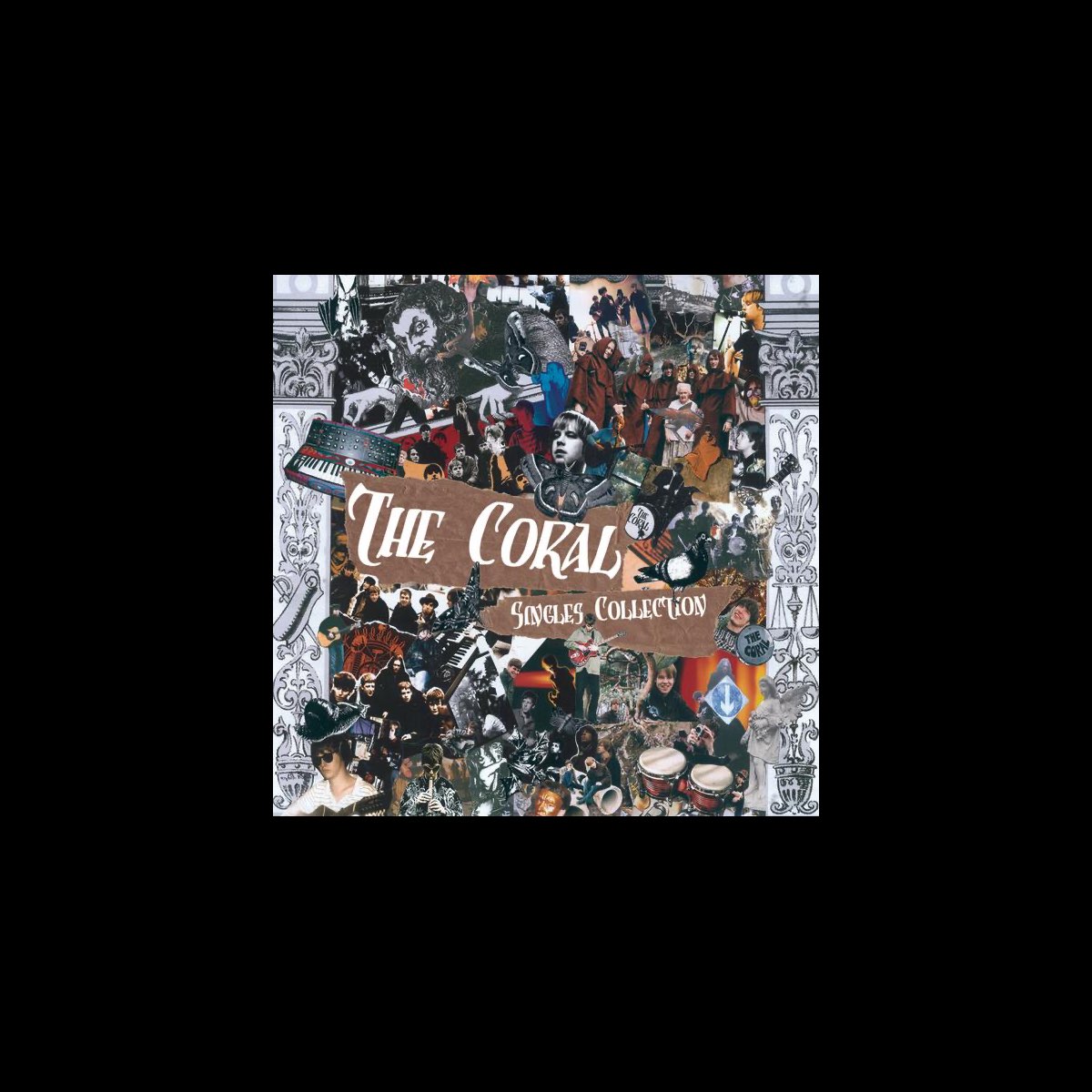 ‎Singles Collection de The Coral en Apple Music