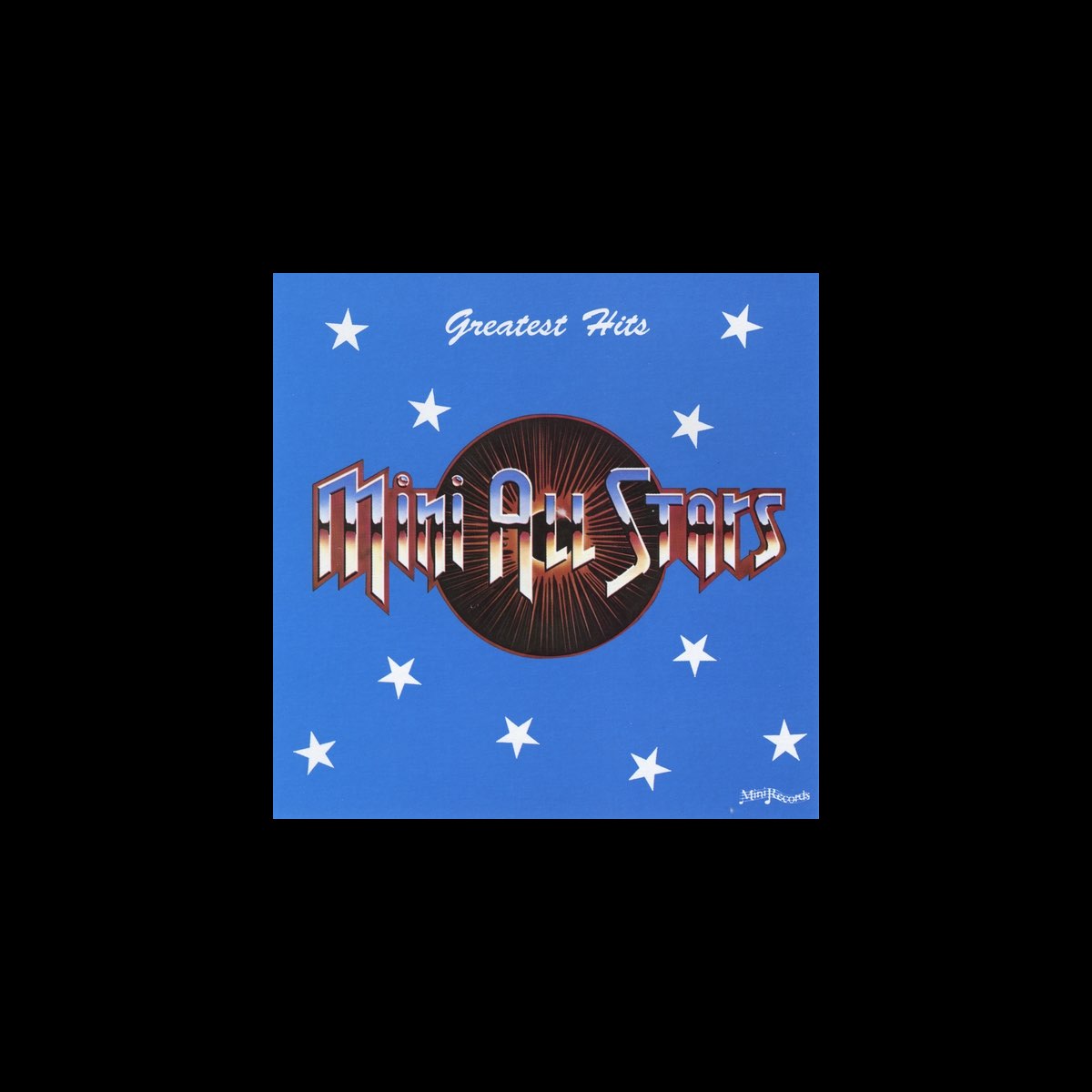 ‎Greatest Hits de Mini All Stars en Apple Music