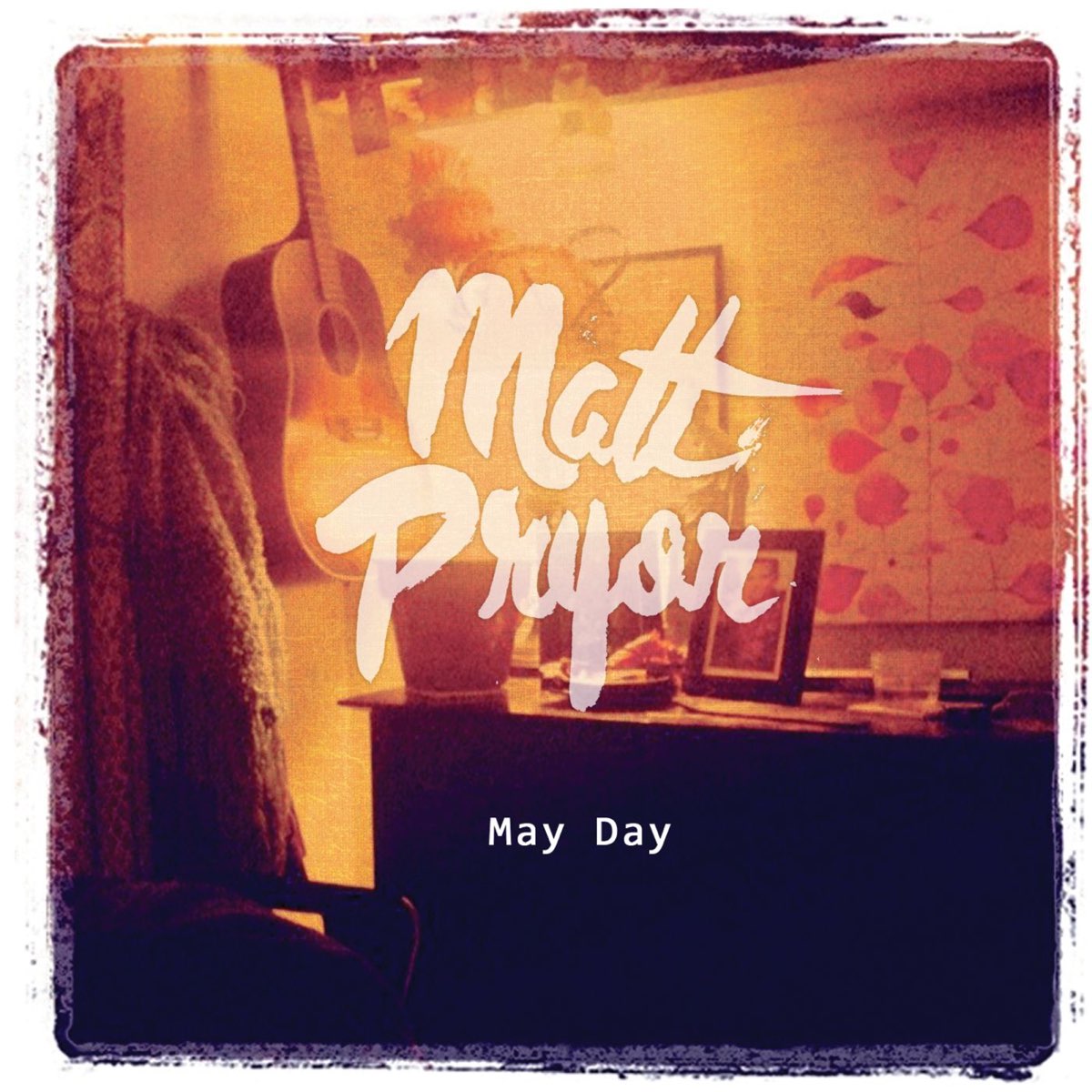 ‎May Day (Bonus Track Version) by Matt Pryor on Apple Music