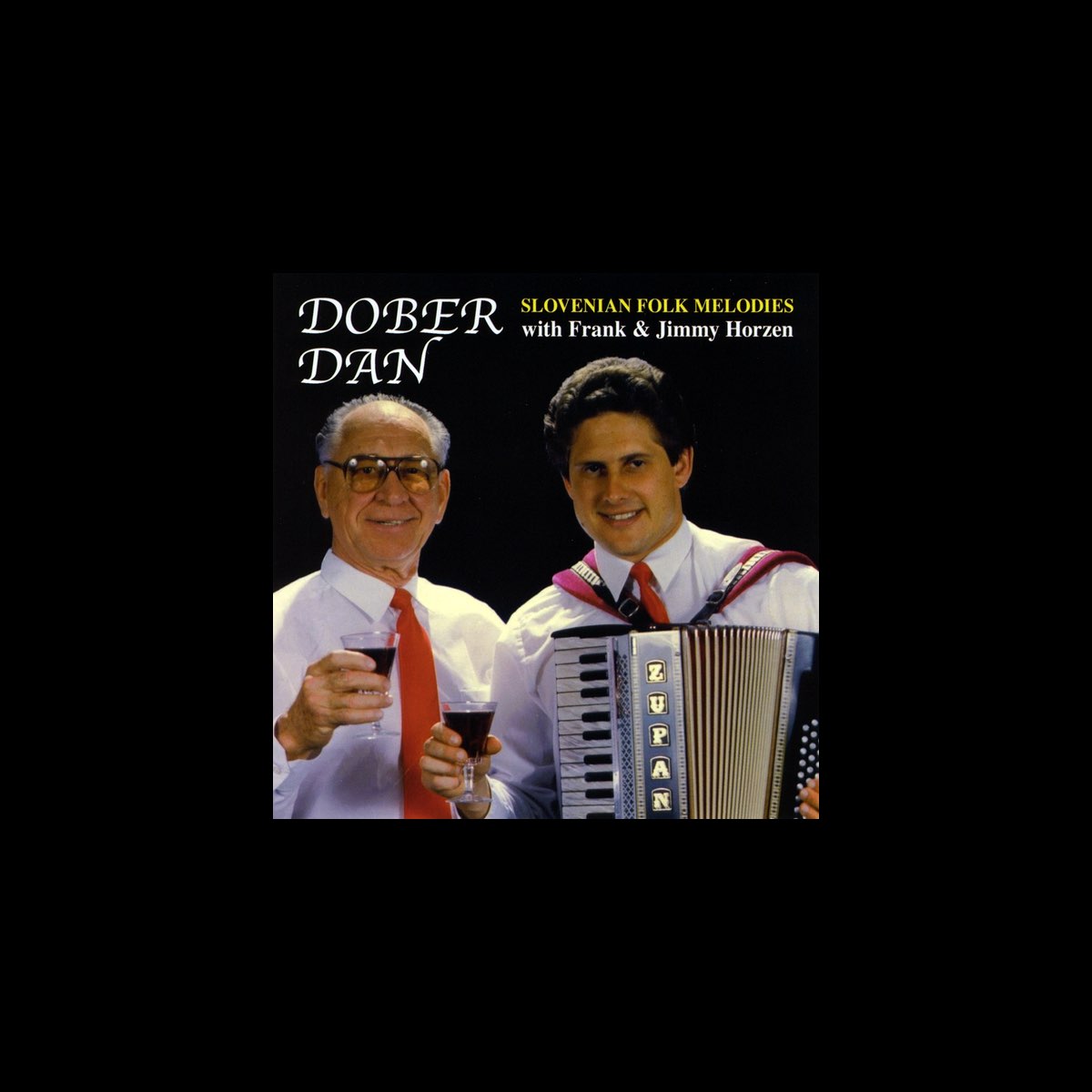 ‎Dober Dan: Slovenian Folk Melodies by Frank & Jimmy Horzen on iTunes