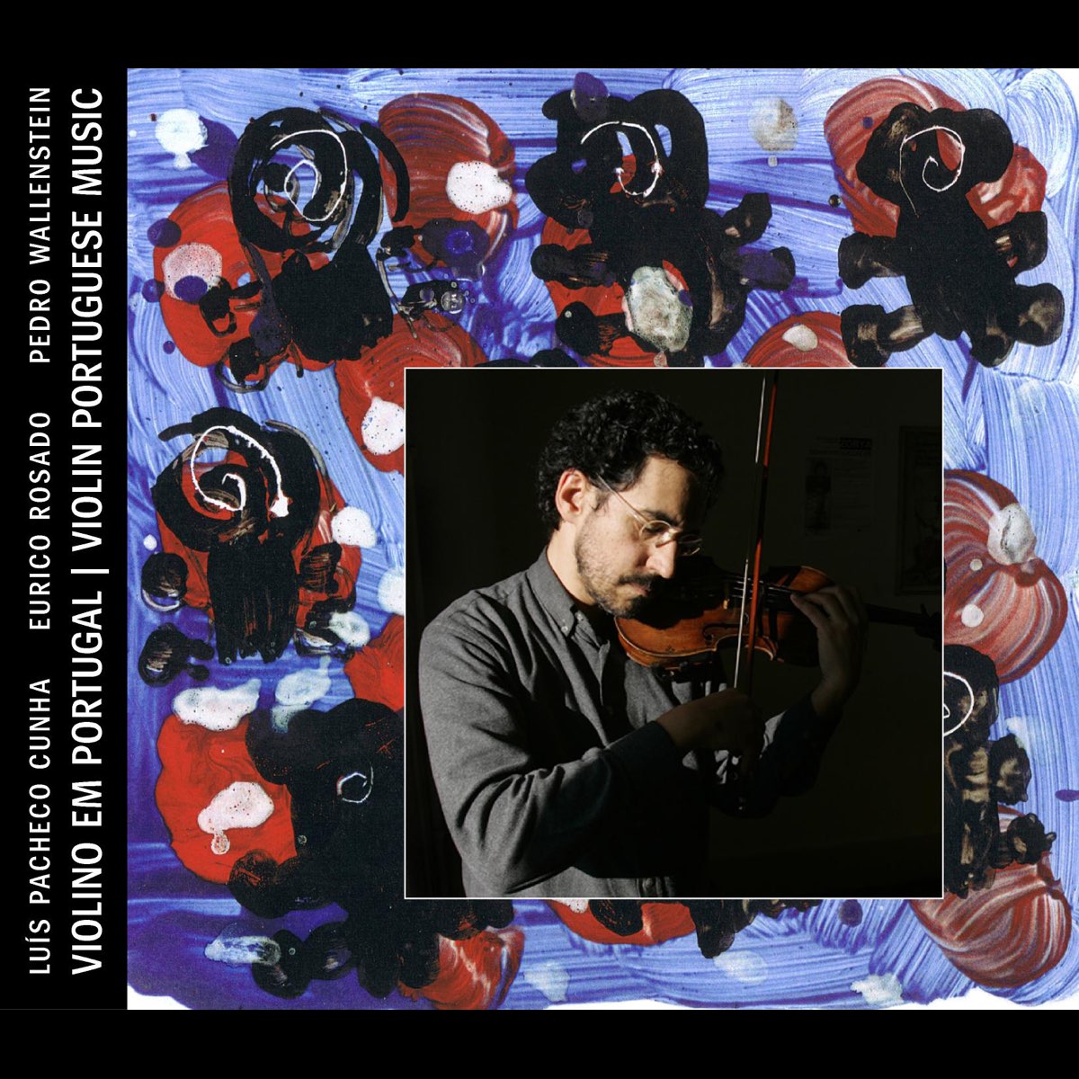 ‎Violino Em Portugal (Luís Pacheco Cunha) by Fernando Lopes-Graça, Joly ...