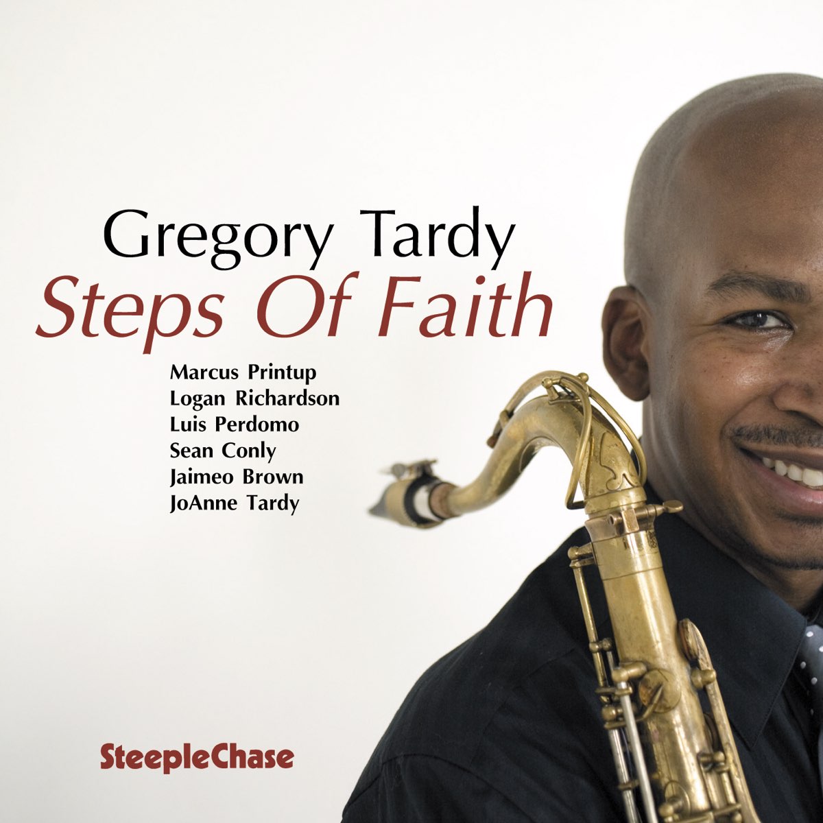 ‎Steps of Faith by Greg Tardy & Gregory Tardy on Apple Music