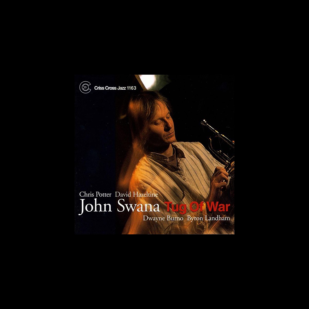 ‎Tug of War by John Swana, Chris Potter, David Hazeltine, Dwayne Burno ...