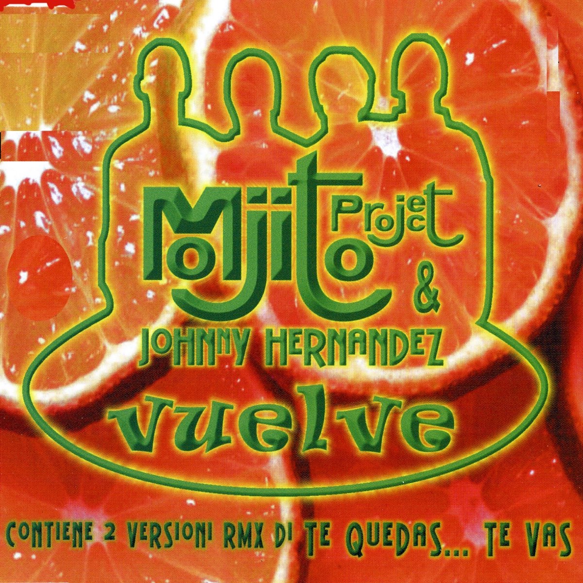 ‎Vuelve by Johnny Hernandez & Mojito Project on Apple Music