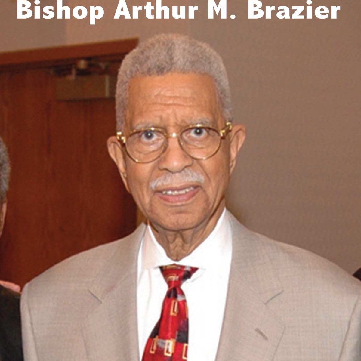 ‎Bishop Arthur M. Brazier Speaks by Apostolic Church of God & Bishop ...