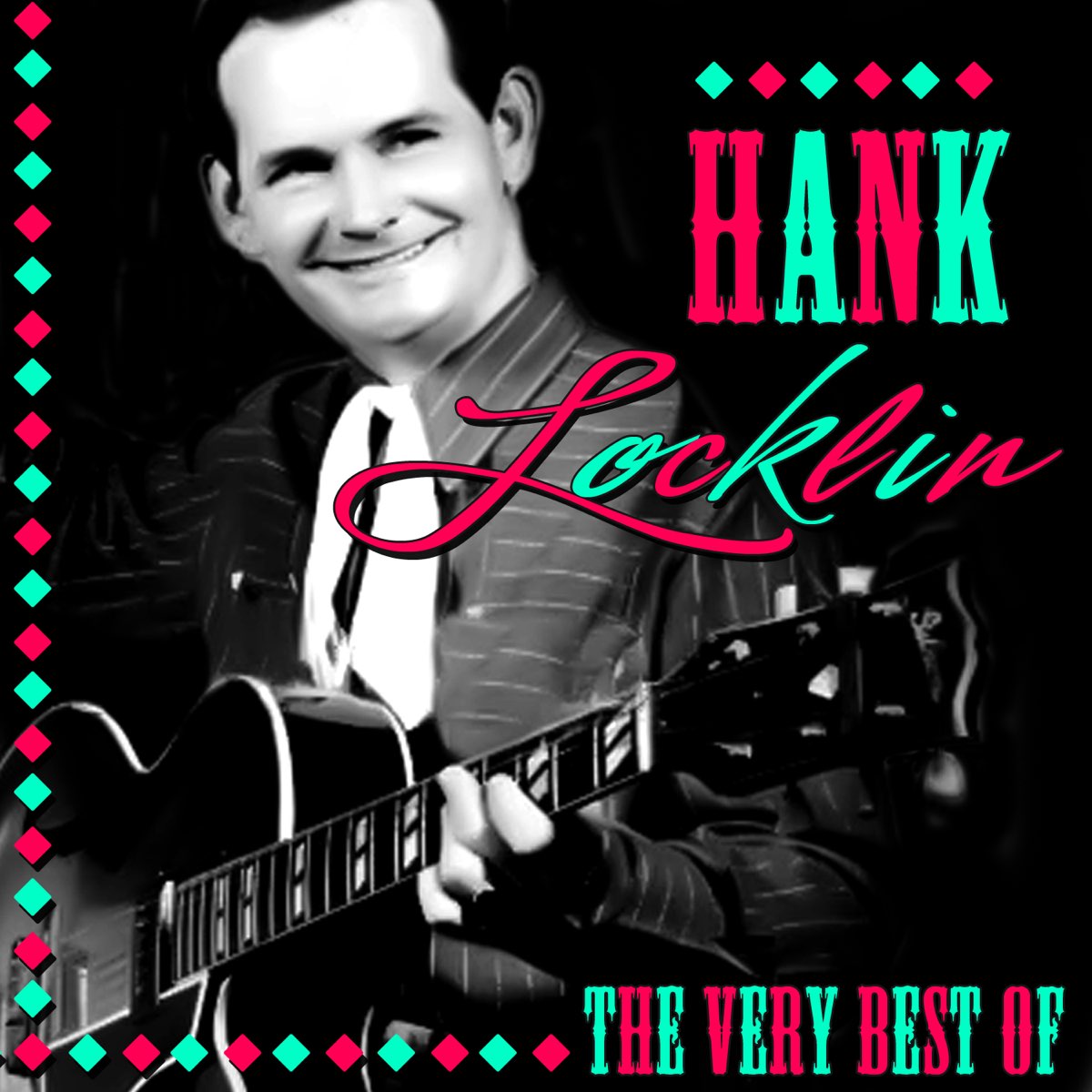 ‎The Very Best of Hank Locklin by Hank Locklin on Apple Music