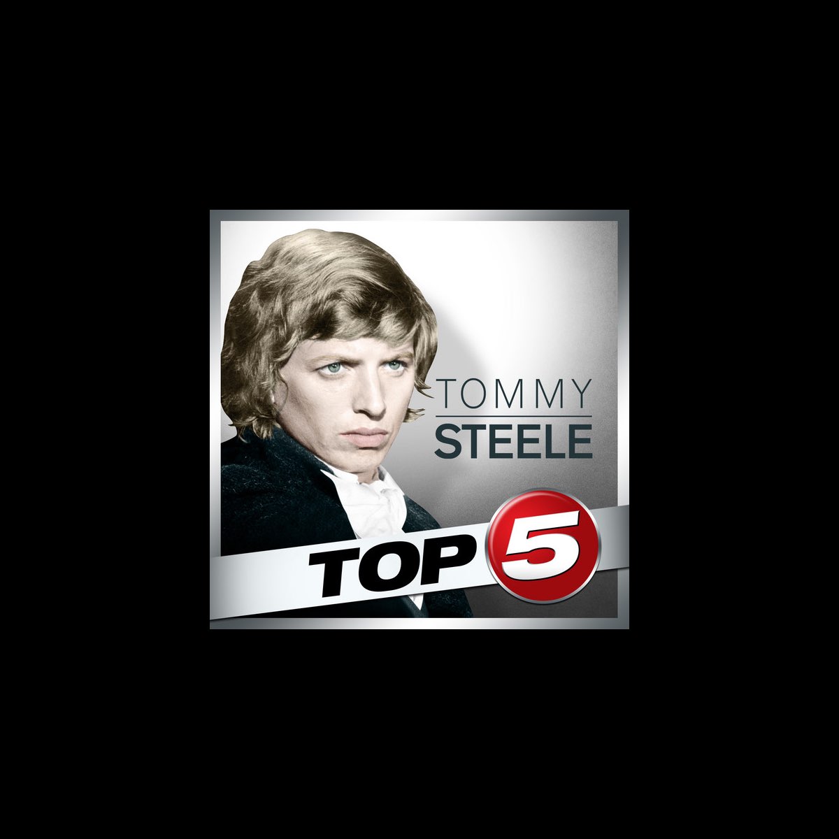 ‎Top 5: Tommy Steele - EP de Tommy Steele en Apple Music