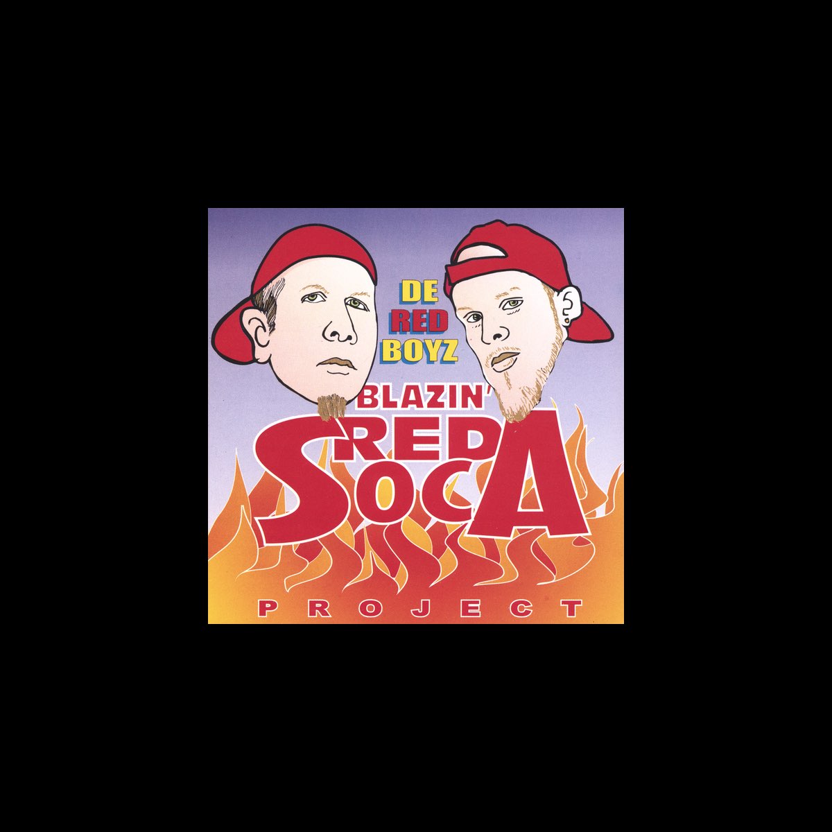 ‎De Red Boyz在 Apple Music 上的《Blazin' Red Soca Project》