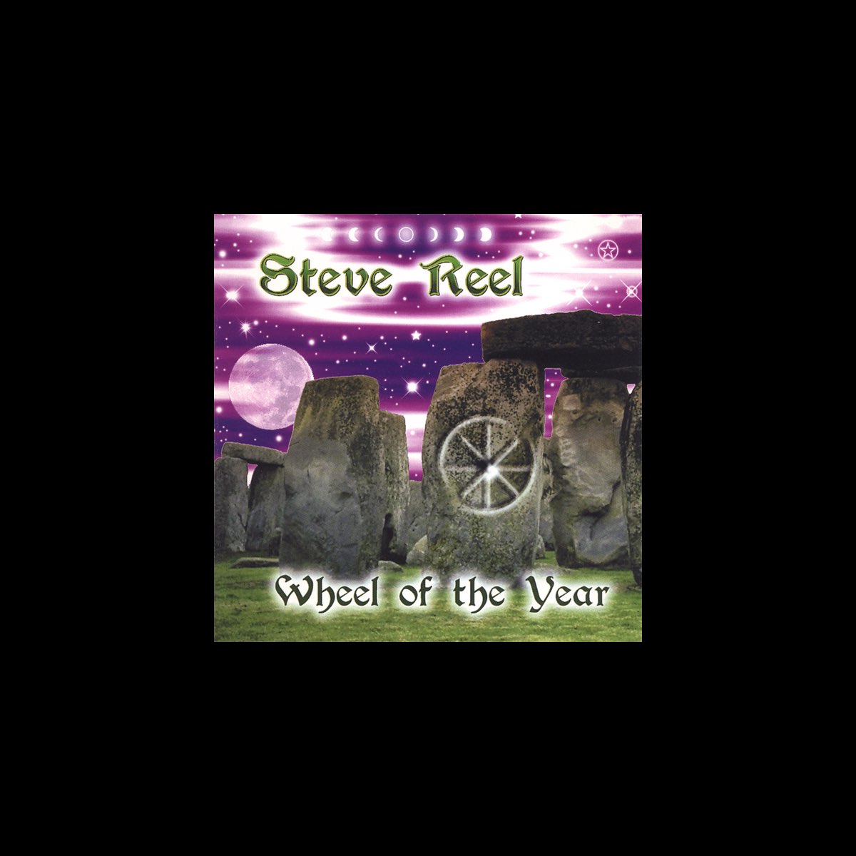 ‎Wheel of the Year by Steve Reel on Apple Music