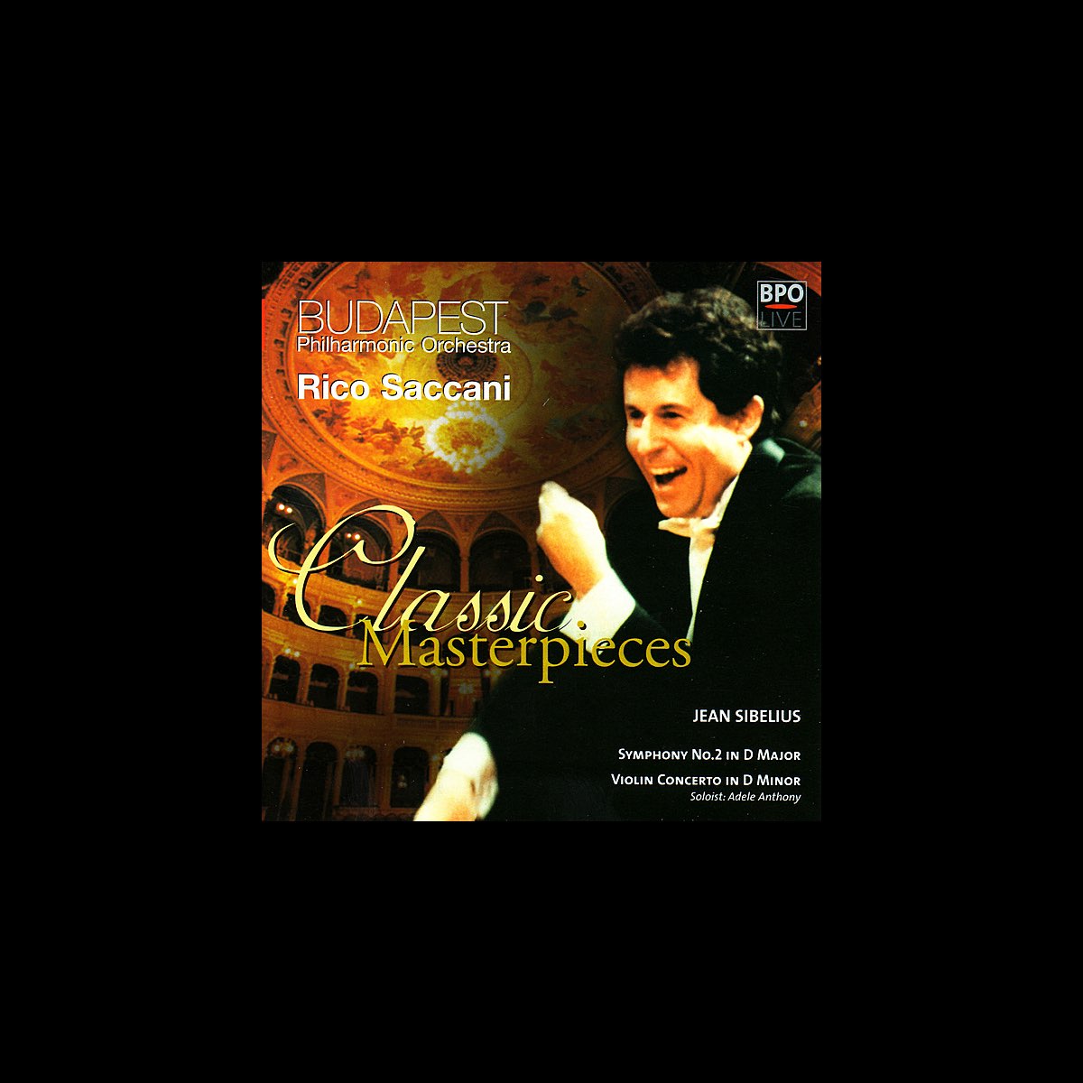 ‎Sibelius: Symphony No. 2 & Violin Concerto by Adele Anthony, Budapest ...