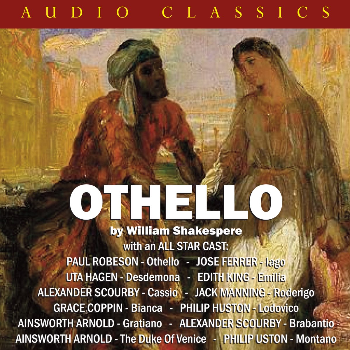 ‎William Shakespeare's Othello by "Paul Robeson,Jose Ferrer,Uta Hagen ...