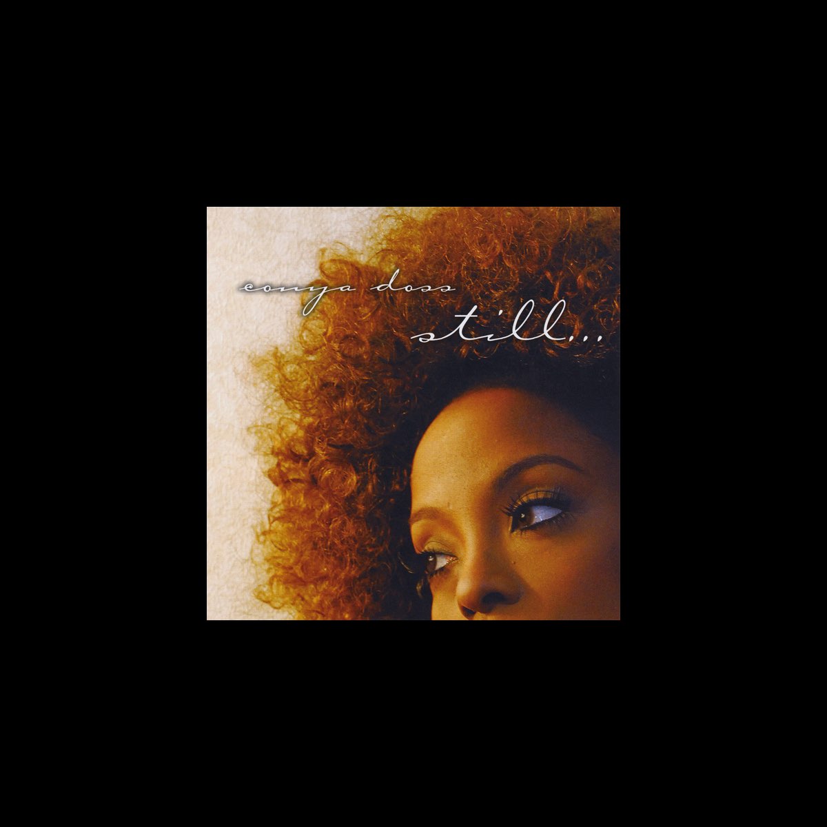 ‎Still... by Conya Doss on Apple Music