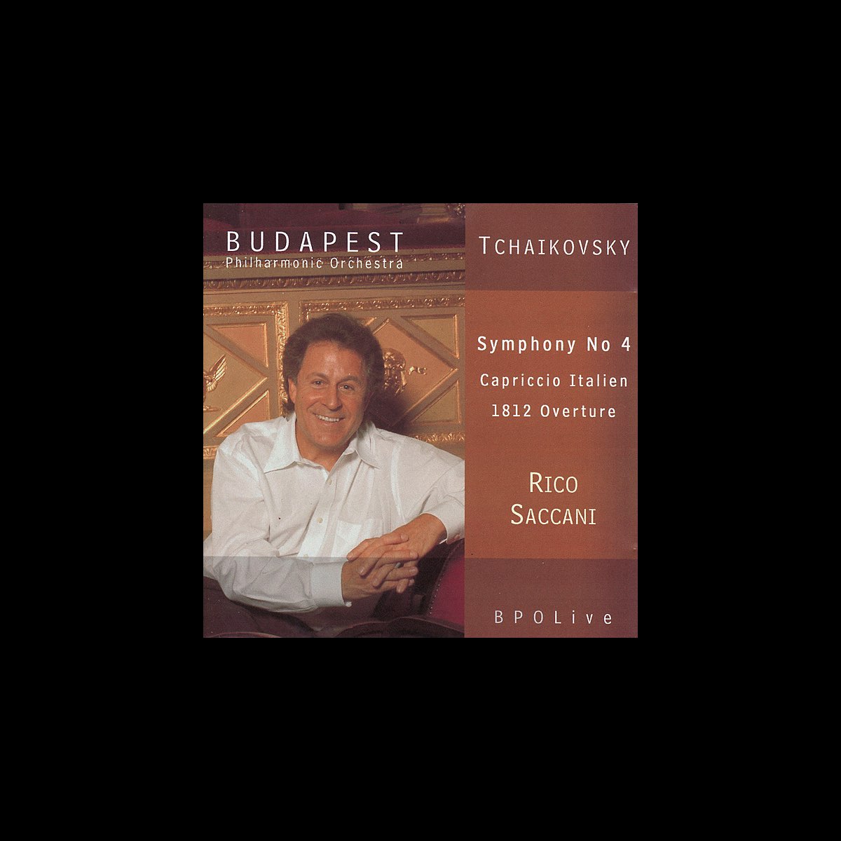 ‎Tchaikovsky: Symphony No. 4 / Capriccio Italien / 1812 Overture by ...