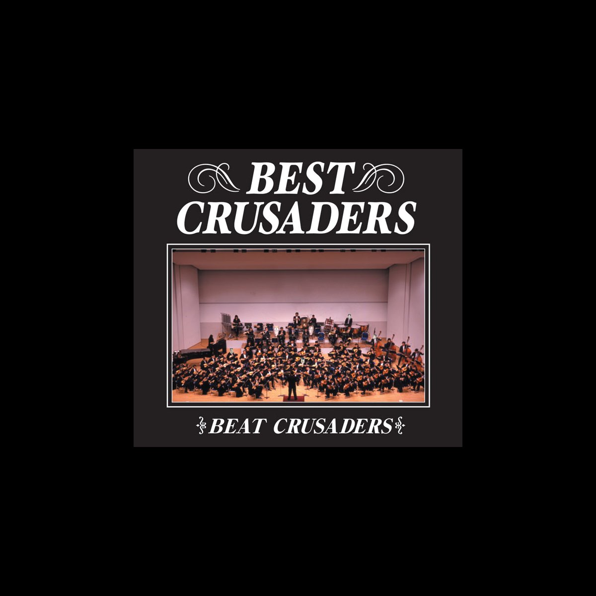 ‎BEAT CRUSADERSの「BEST CRUSADERS」をiTunesで