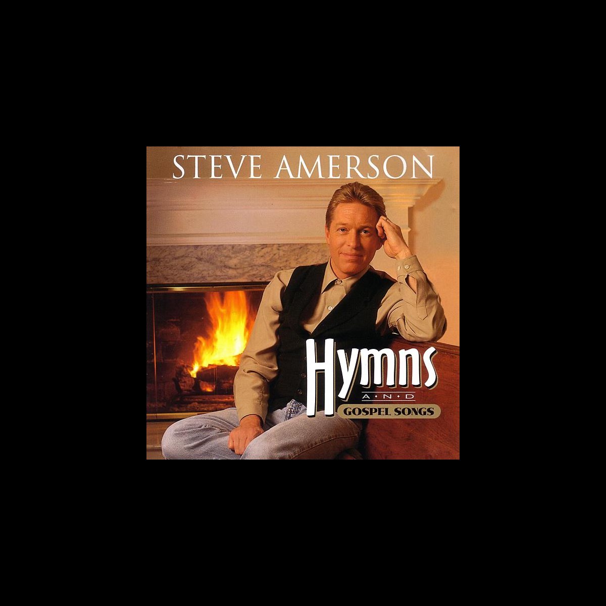 ‎Hymns and Gospel Songs by Steve Amerson on Apple Music