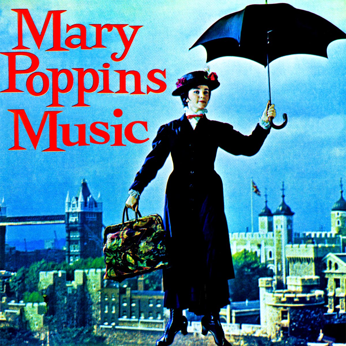 ‎Mary Poppins Music by Step In Time Singers on Apple Music