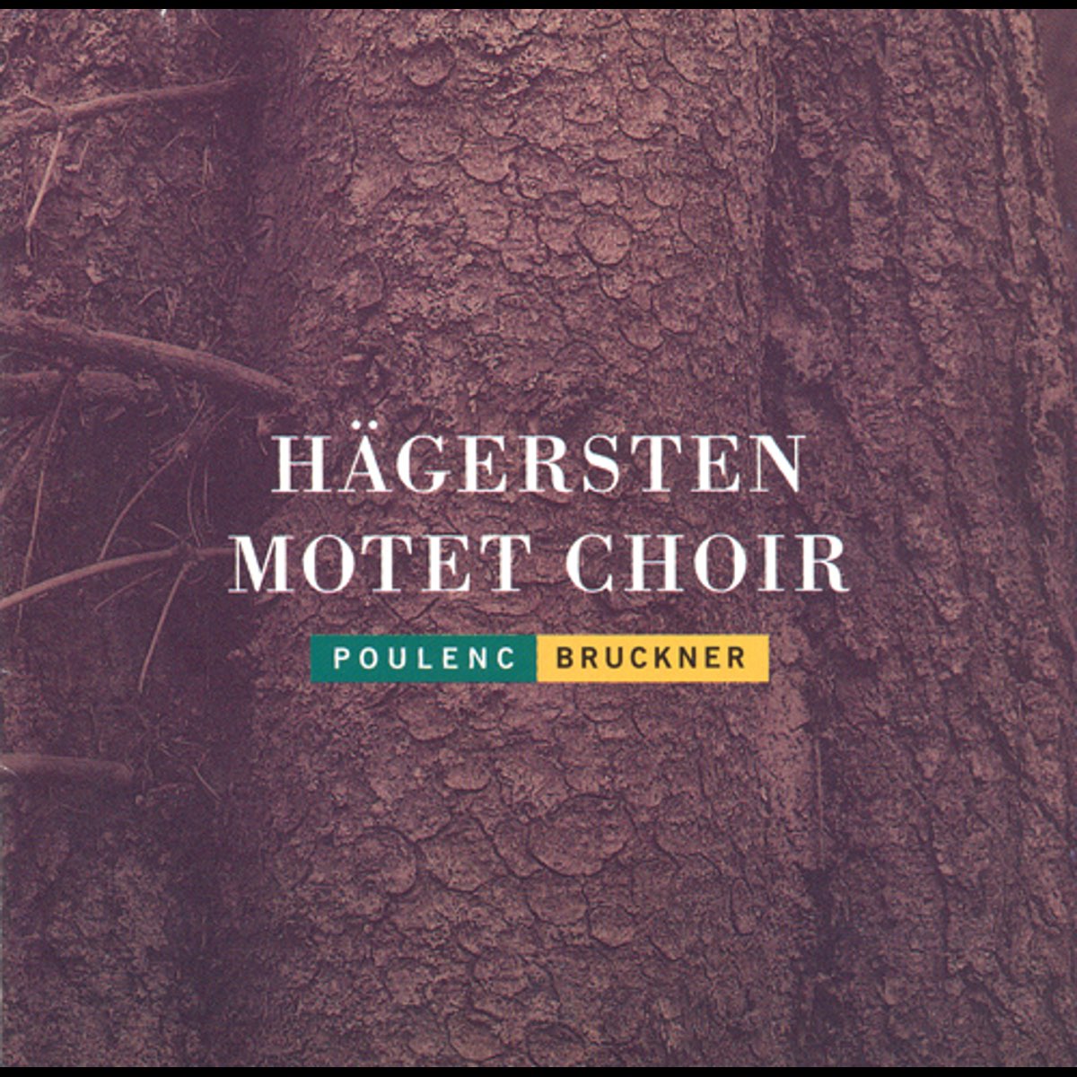 ‎Poulenc - Bruckner: Choral Works by Hägersten Motet Choir & Ingemar ...