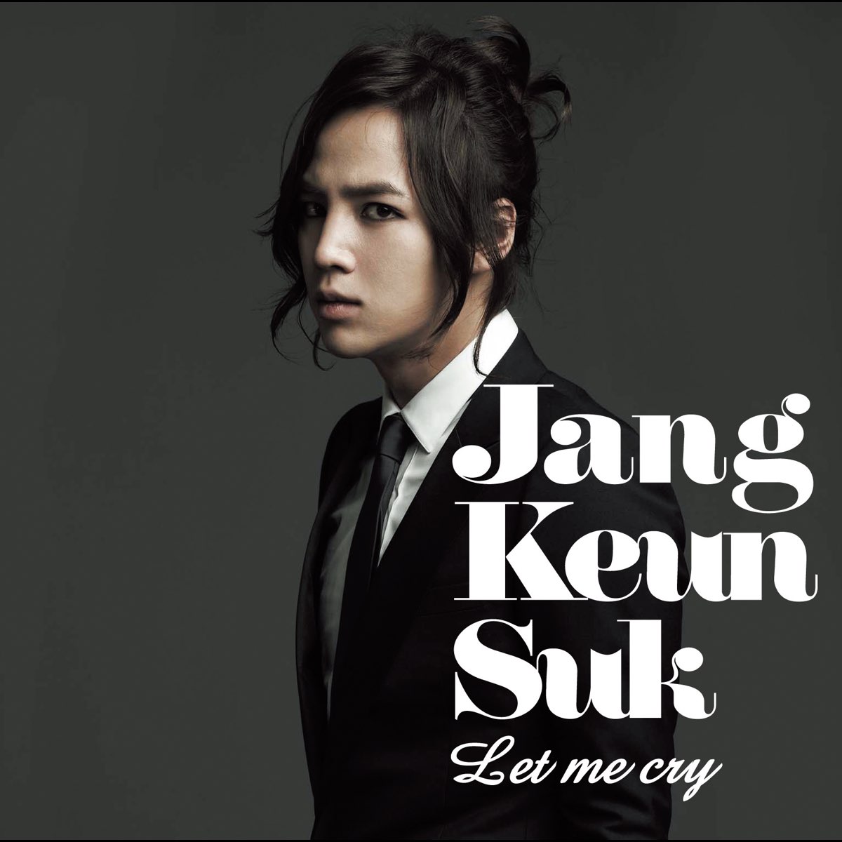 Let Me Cry First Edition EP By Jang Keun Suk On Apple Music let-me-cry-first-edition-ep-by-jang-keun-suk-on-apple-music