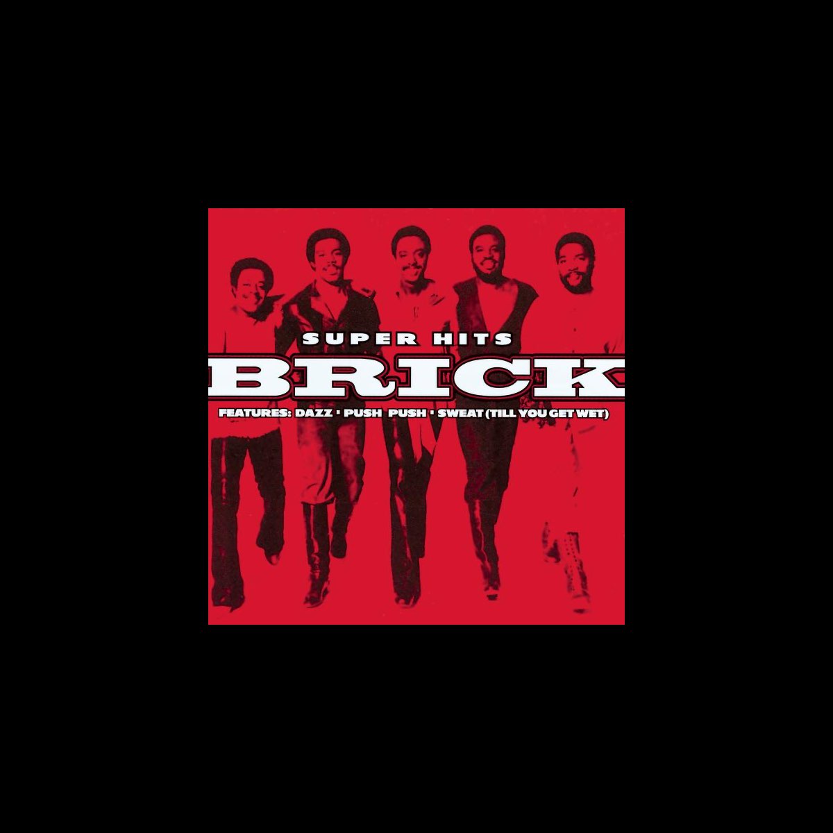 ‎Super Hits by Brick on Apple Music